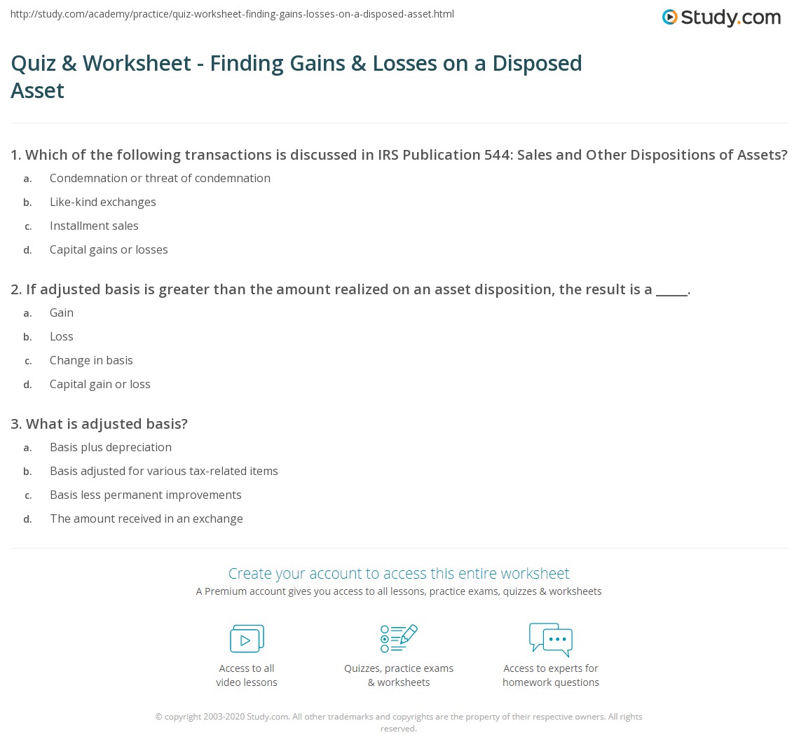 Quiz & Worksheet - Finding Gains & Losses on a Disposed Asset | Study.com