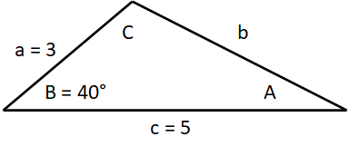 Solve the triangle with dimensions: a = 3, c = 5, B = 40 degrees ...