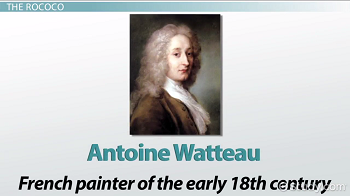 Contributions of Antoine Watteau to Rococo Art - Lesson | Study.com