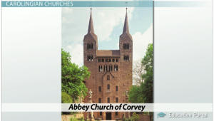 Carolingian Architecture | Overview, Characteristics & Examples ...