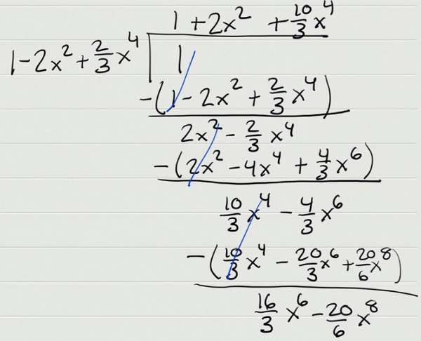 Use multiplication or division of power series to find the first three ...