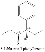 a.) Draw a line drawing of (3-S)-(4-R)-3,4-dibromo-3-phenylhexane b ...