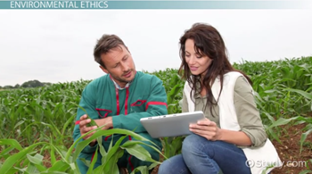 Comparing Life-Centered & Human-Centered Environmental Ethics - Lesson ...