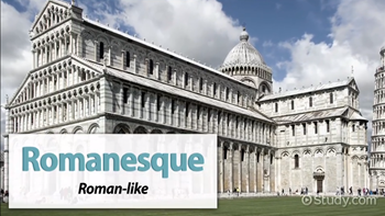 Social & Economic Influences on Romanesque Art & Architecture - Lesson ...