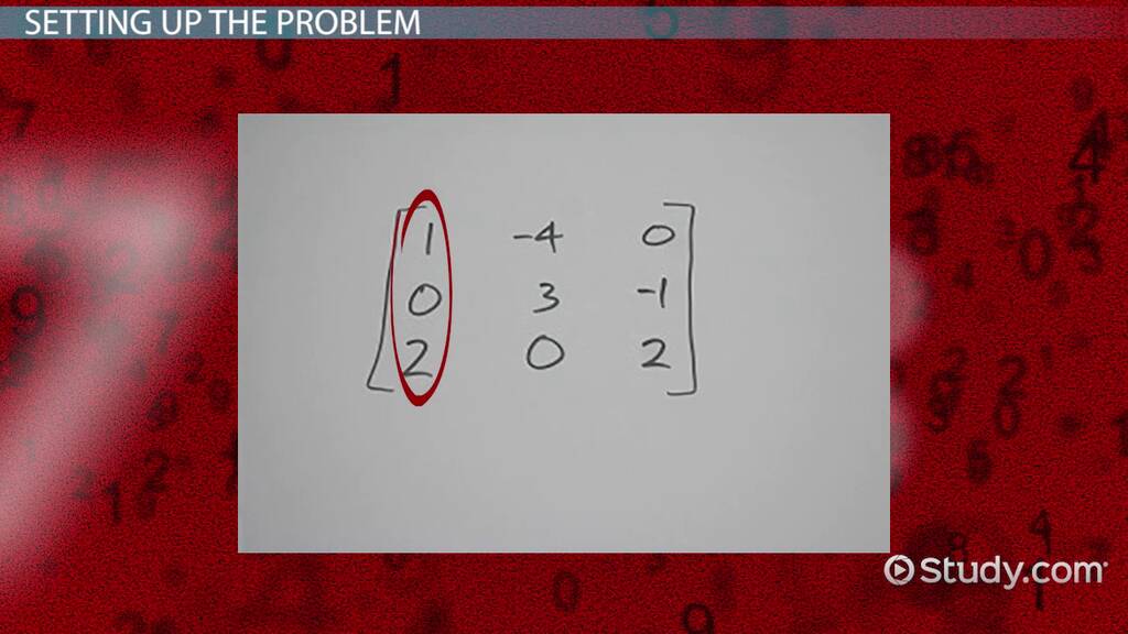 Determinant of a 3x3 Matrix | Formula, Calculation & Examples - Lesson ...