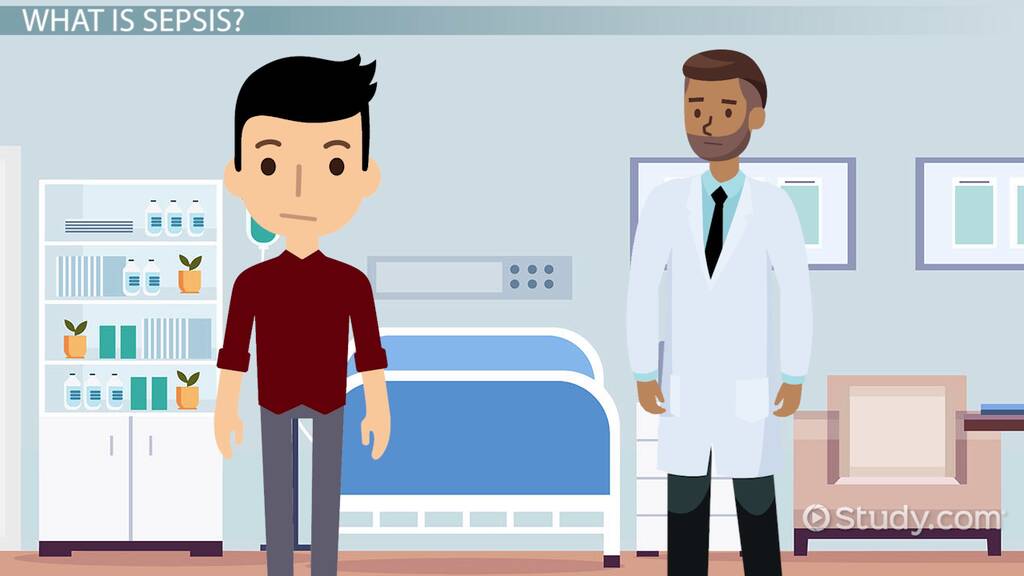 Sepsis | Diagnosis, Intervention & Protocols - Video | Study.com