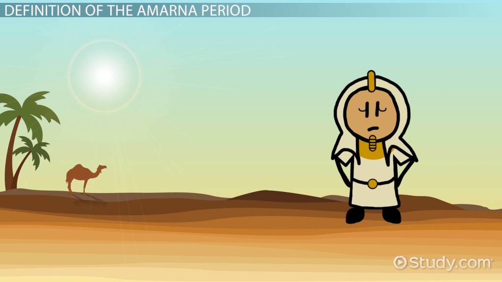 Amarna Period in Egypt | History, Art & Religion - Lesson | Study.com