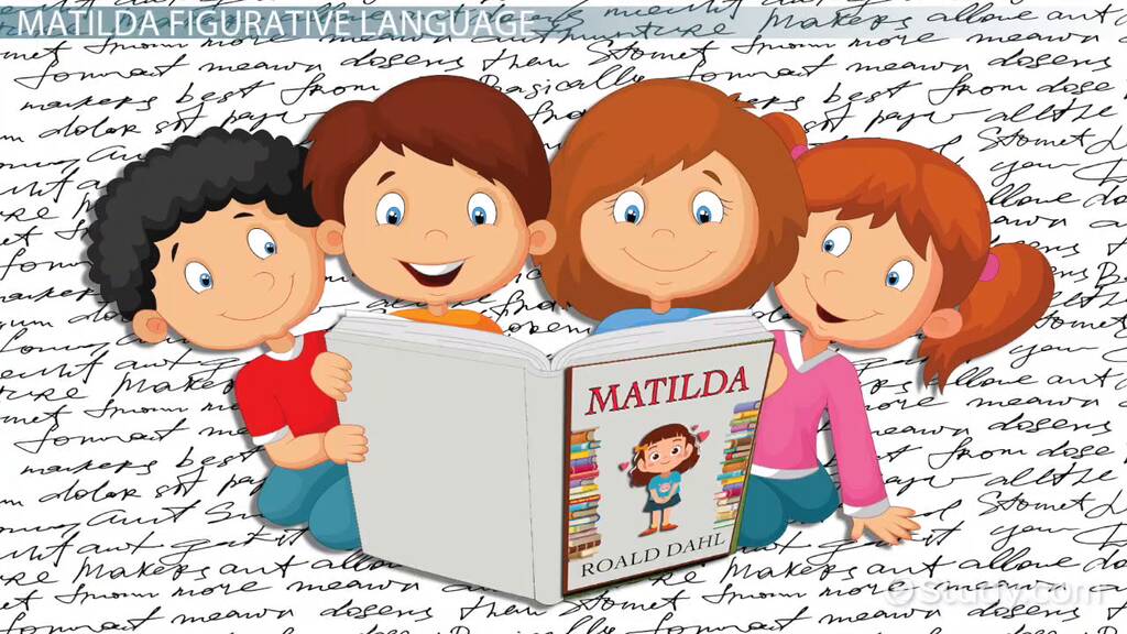 Matilda Figurative Language - Lesson | Study.com