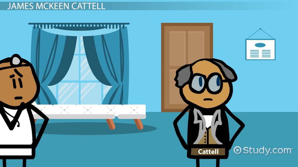 James McKeen Cattell: Work & Impact on Psychology - Video & Lesson ...