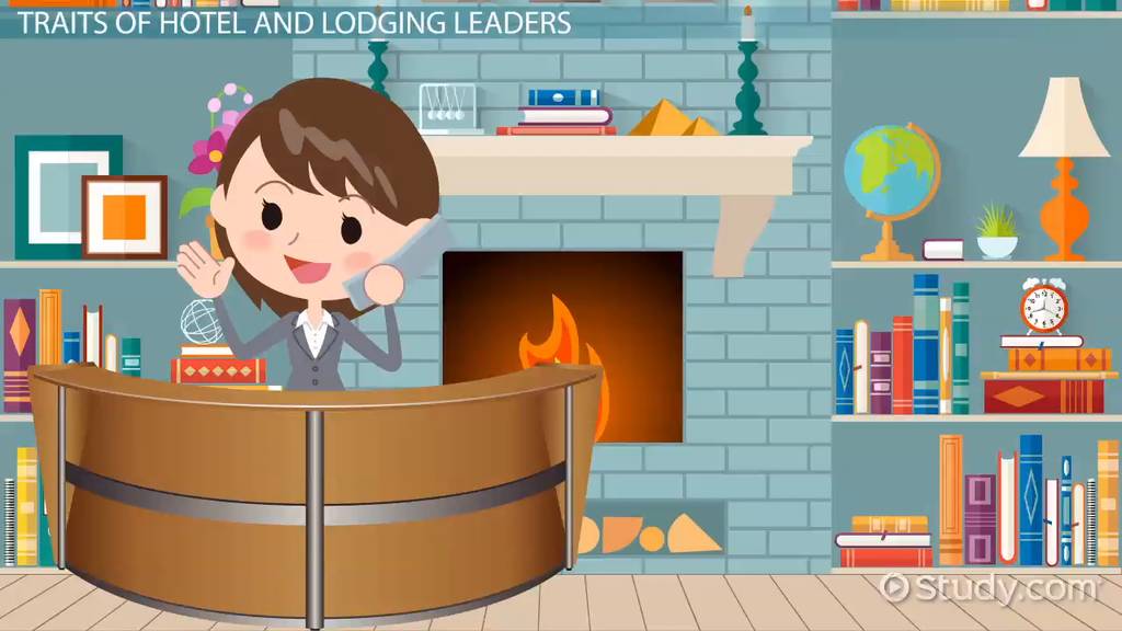 Traits & Behaviors of Successful Hotel & Lodging Leaders - Lesson ...