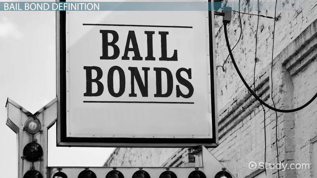 Bail & Bond | Definition, Types & Process - Lesson | Study.com