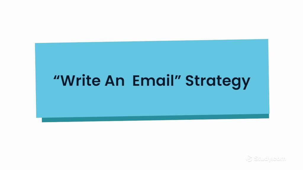 TOEFL Writing - Write an Email Strategy - Lesson | Study.com