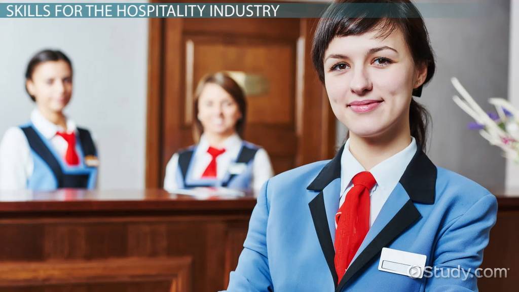 Hospitality Industry: Skills, Competition & Turnover - Lesson | Study.com