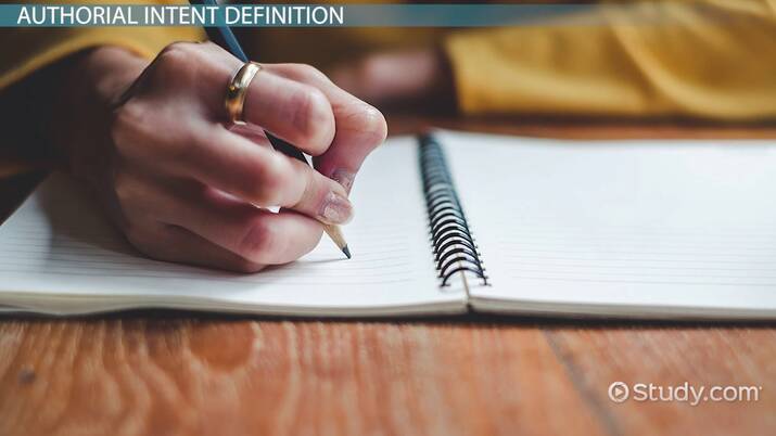 Author's Intent | Purpose, Types & Examples - Lesson | Study.com