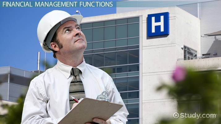 Healthcare Financial Management | Functions & Importance - Lesson ...