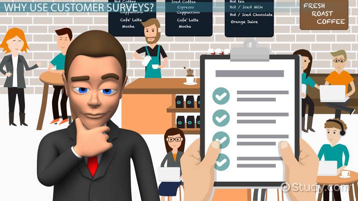 Using Surveys to Anticipate Customer Needs - Lesson | Study.com