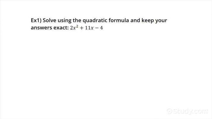 How to Apply the Quadratic Formula | Algebra | Study.com