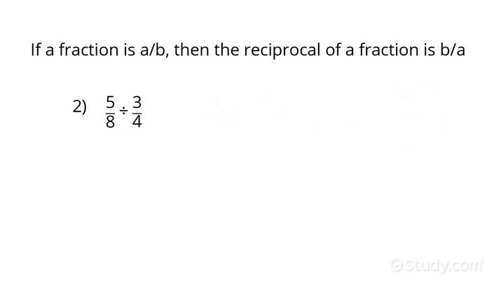 Dividing Fractions | Algebra | Study.com