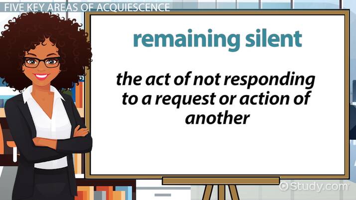 Acquiescence in Law: Definition & Concept - Lesson | Study.com