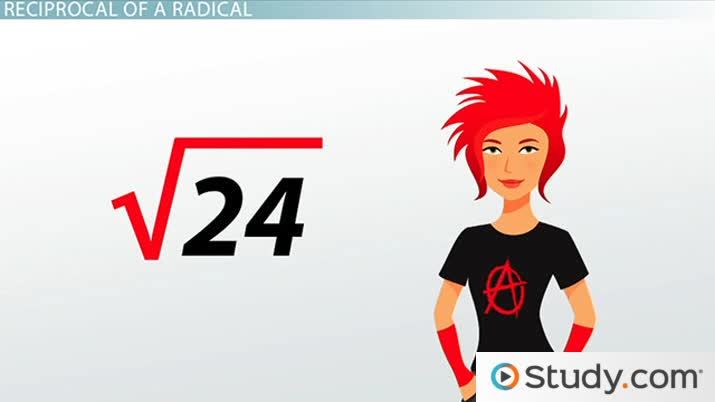 Division and Reciprocals of Radical Expressions - Lesson | Study.com