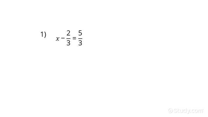 Using the Additive Property of Equality with Signed Fractions | Algebra ...