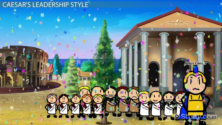 Julius Caesar's Leadership Qualities - Lesson | Study.com