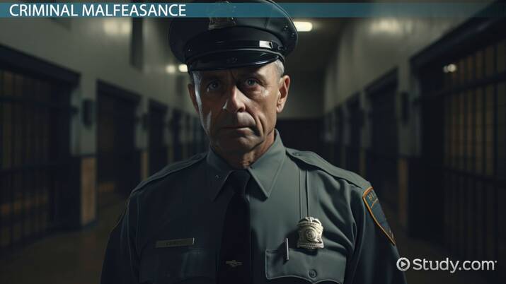 Malfeasance in Criminal Law | Definition & Examples - Lesson | Study.com