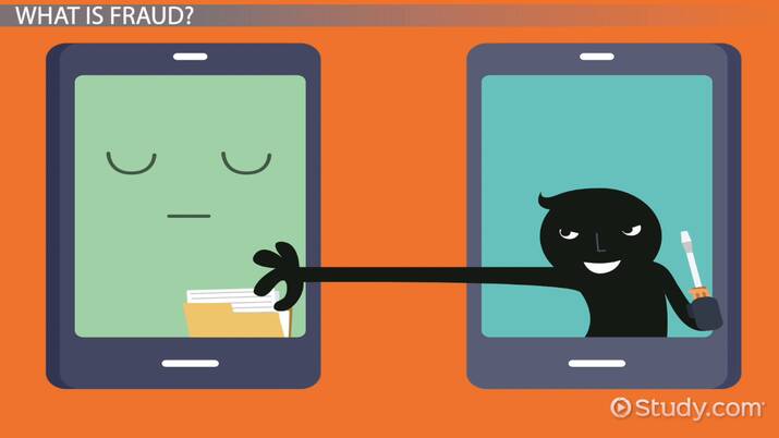 Fraud | Definition, Detection & Types - Lesson | Study.com