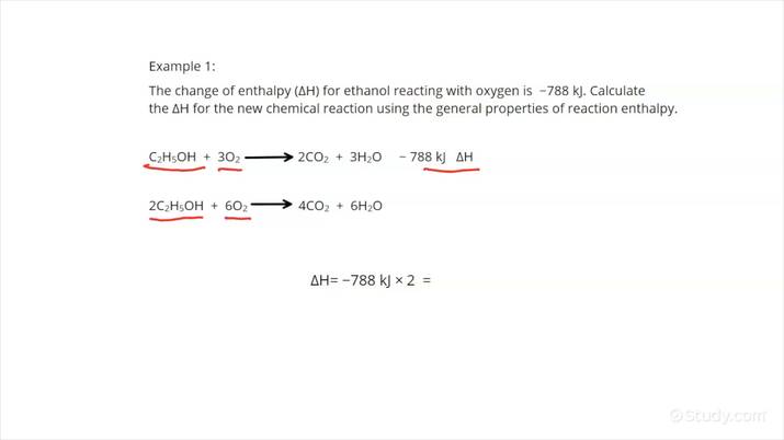 Using the General Properties of Reaction Enthalpy | Chemistry | Study.com
