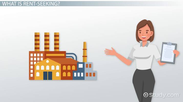 Rent-Seeking | Definition, Behavior & Examples - Lesson | Study.com