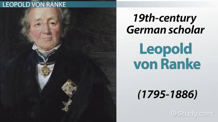 Leopold Von Ranke | Method, Contributions & Criticisms - Lesson | Study.com