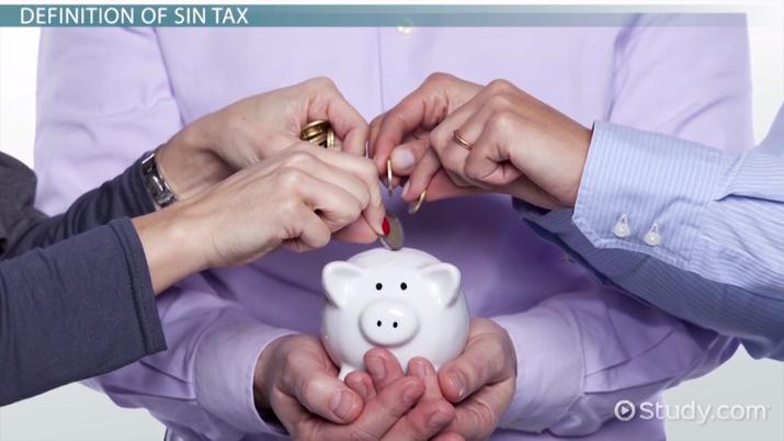 Sin Tax Definition, Main Purpose & Examples - Lesson | Study.com