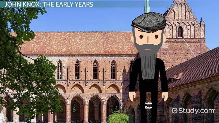 John Knox | Biography, Scottish Reformation & Death - Lesson | Study.com