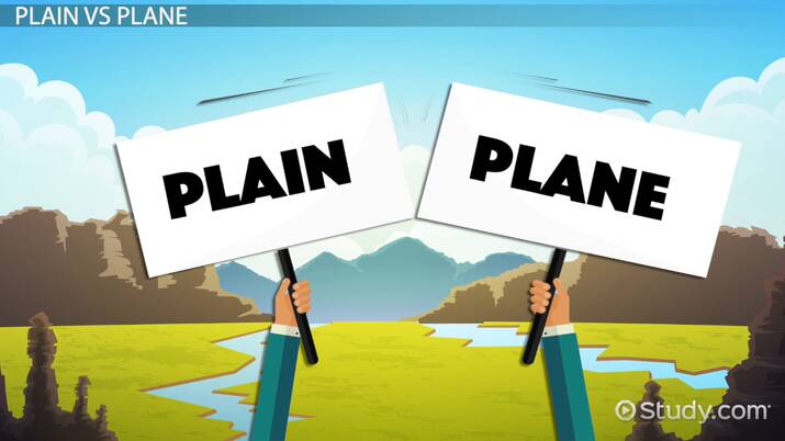 Difference Between Plain & Plane - Lesson | Study.com
