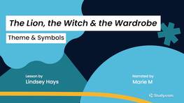 Christian Symbolism in The Lion, the Witch and the Wardrobe - Lesson ...