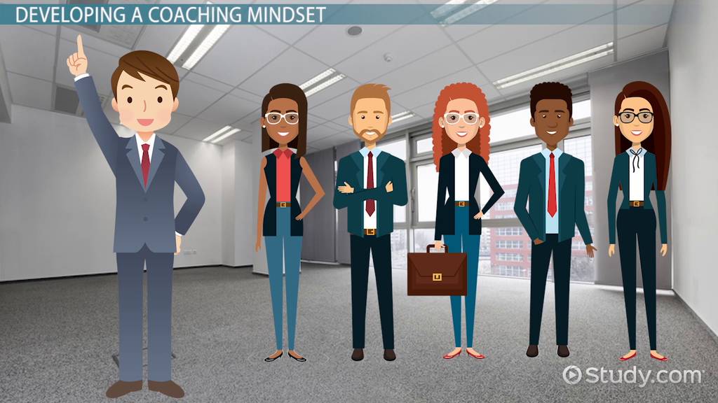 How to Develop a Coaching Mindset as a Manager - Video | Study.com
